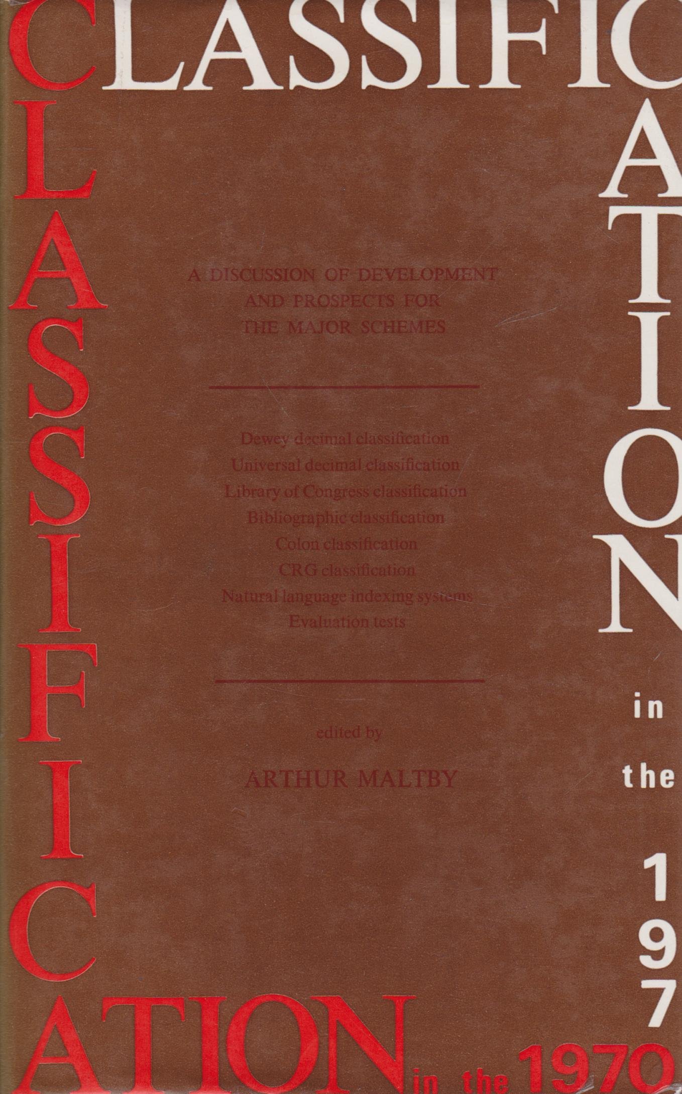 Classification in the 1970's: A discussion of development and prospects ...