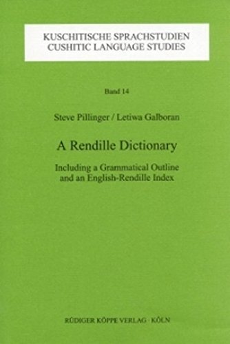 A Rendille Dictionary: Including a Grammatical Outline and an English ...
