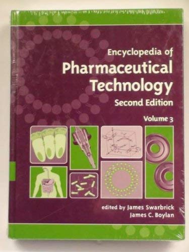 Encyclopedia of Pharmaceutical Technology by James Swarbrick | Goodreads