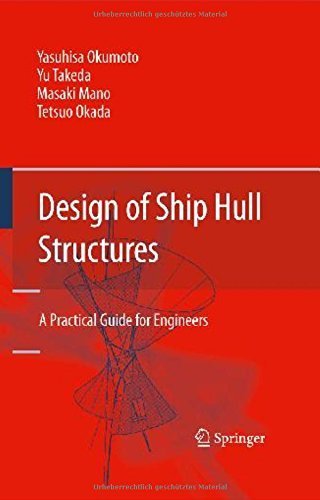 Design of Ship Hull Structures: A Practical Guide for Engineers ...