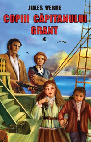 Copiii capitanului Grant (Vol. 1+2) by Jules Verne | Goodreads