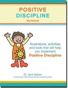 Positive Discipline Workbook by Jane Nelson | Goodreads
