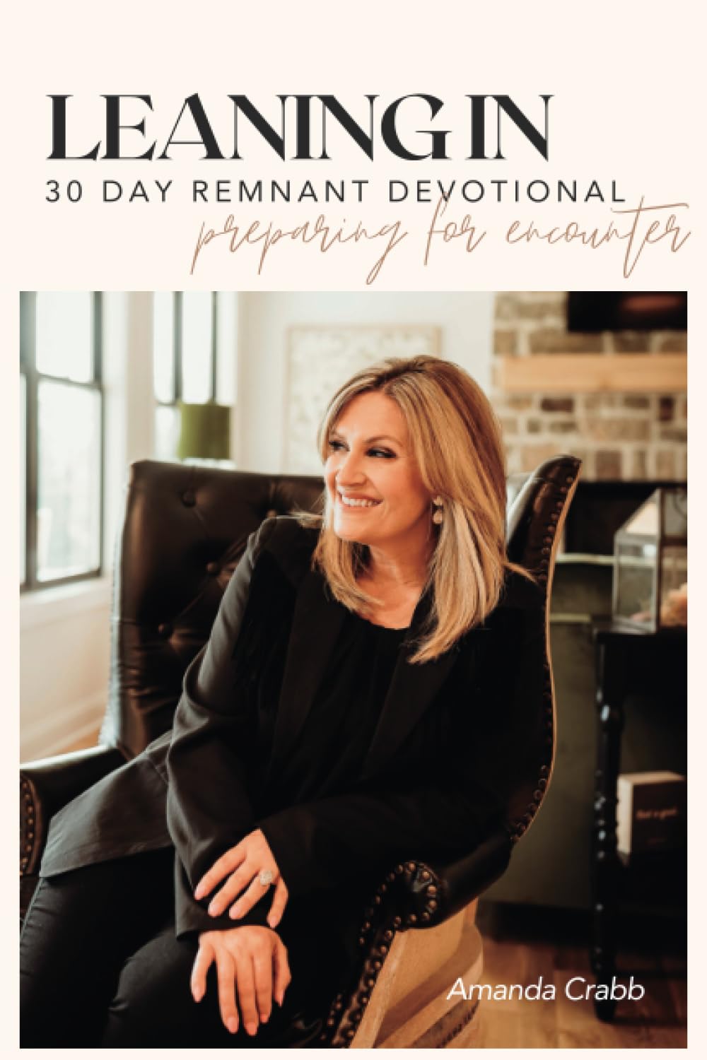 Leaning In: Preparing for Encounter by Amanda Crabb | Goodreads