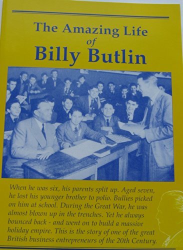 The Amazing Life of Billy Butlin by Jim Wright by Jim Wright | Goodreads