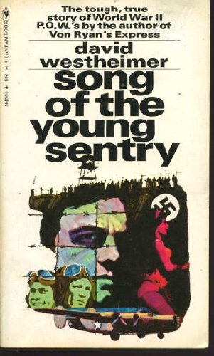 Song of the Young Sentry by David Westheimer | Goodreads