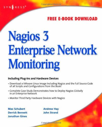 Nagios 3 Enterprise Network Monitoring: Including Plug-Ins and Hardware Devices by Max Schubert ...