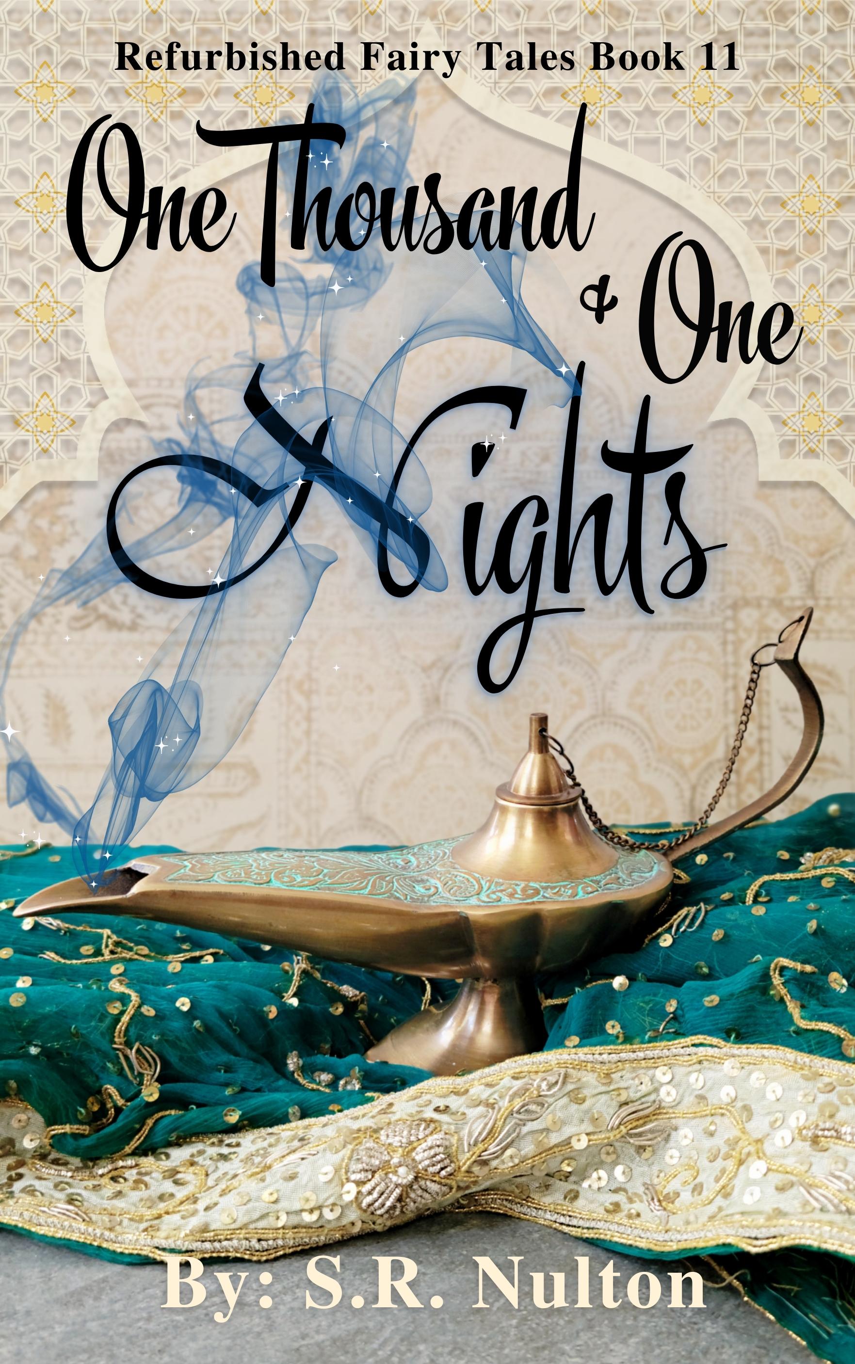 One Thousand & One Nights by S.R. Nulton | Goodreads