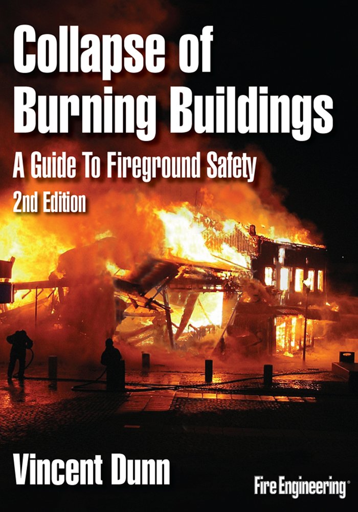Collapse of Burning Buildings, 2e by Vincent Dunn | Goodreads