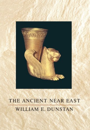 The Ancient Near East (Ancient History Series) by William E. Dunstan by ...