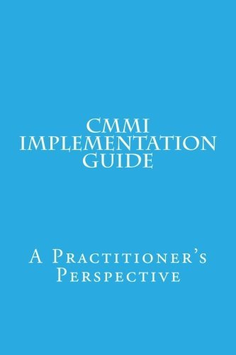 CMMI Implementation Guide: A Practitioner's Perspective by Mr Vishnuvarthanan Moorthy by ...