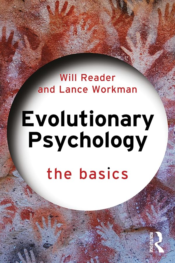 Evolutionary Psychology: The Basics by Will Reader | Goodreads