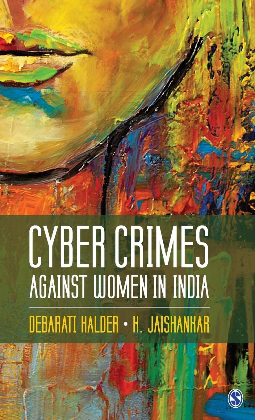 Cyber Crimes against Women in India by Halder | Goodreads