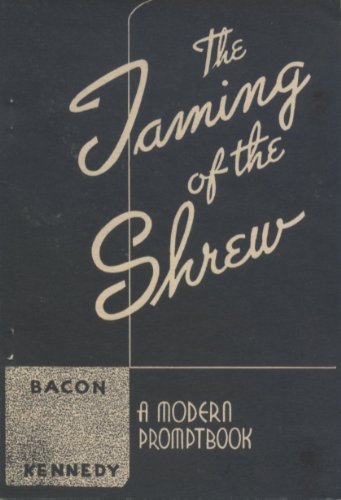 The Taming of the Shrew: A Modern Promptbook by William Shakespeare ...