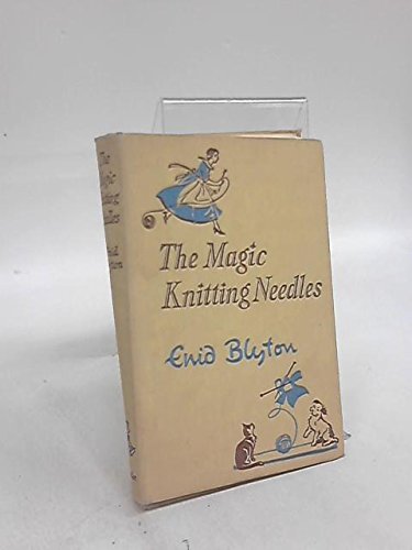 The Magic Knitting Needles and Other Stories by Enid Blyton | Goodreads