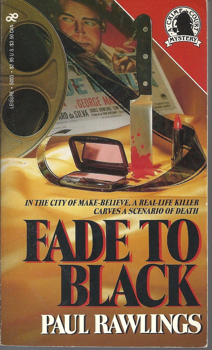 Fade to Black (A Crime Court Mystery) by Paul Rawlings | Goodreads