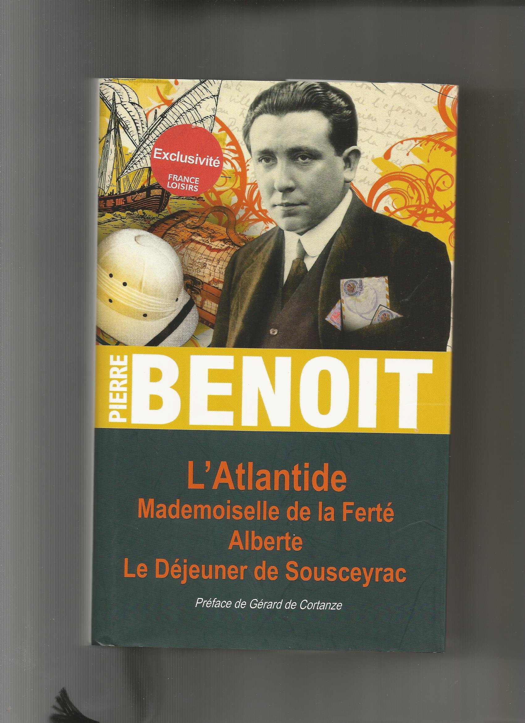 L'Atlantide/Mademoiselle de la Ferté/Alberte/Le Déjeuner de Sousceyrac ...