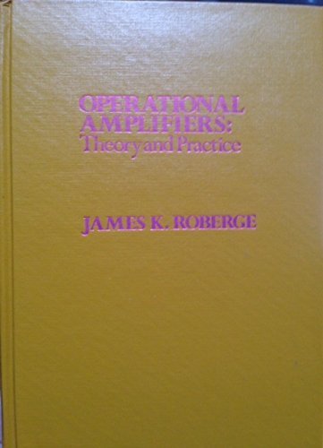 Operational Amplifiers: Theory and Practice by James K. Roberge by ...