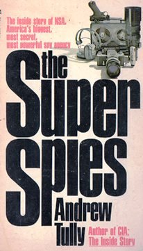 The Super Spies by Andrew Tully | Goodreads