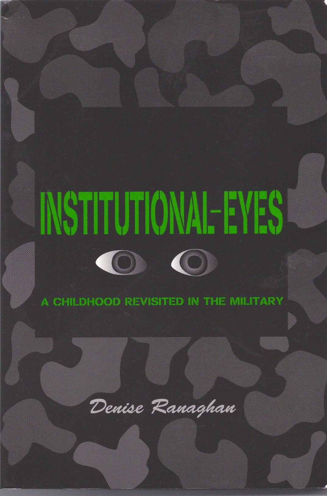 Institutional - Eyes by Denise Ranaghan | Goodreads
