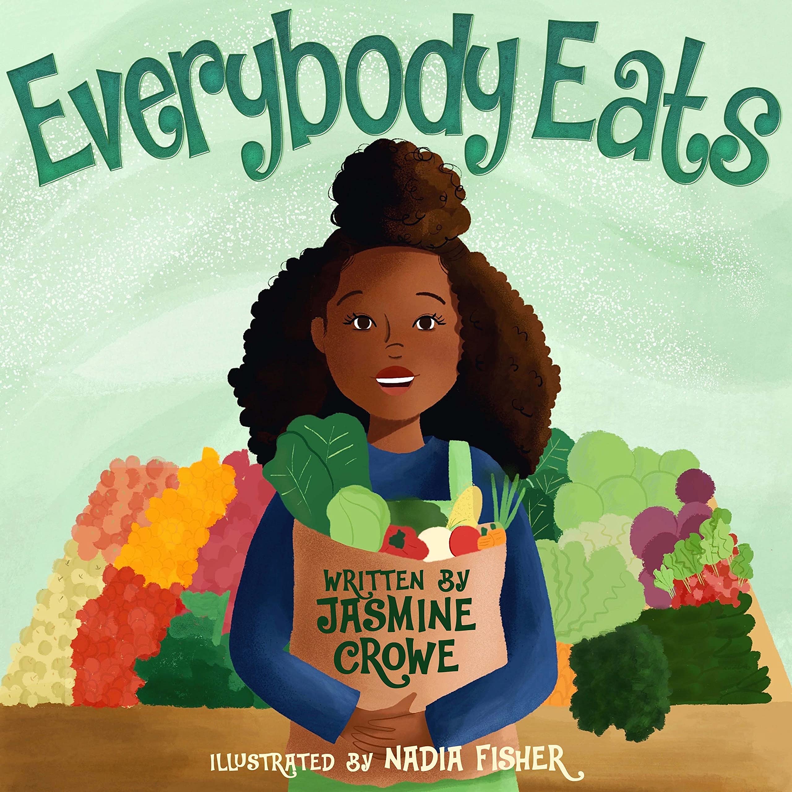 Everybody Eats by Jasmine Crowe | Goodreads