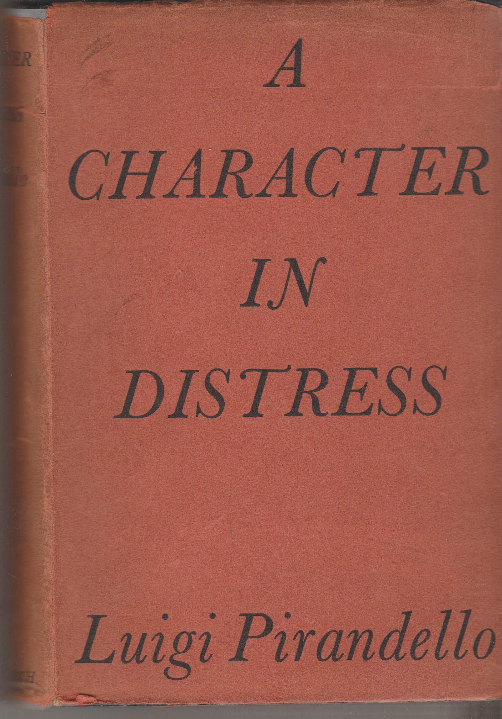 A character in distress, by Luigi Pirandello | Goodreads