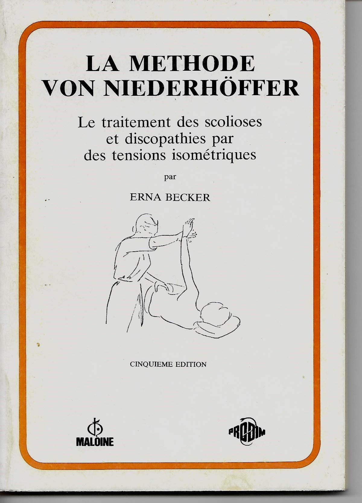 LA METHODE VON NIEDERHOFFER le traitement des scolioses et discopathies ...