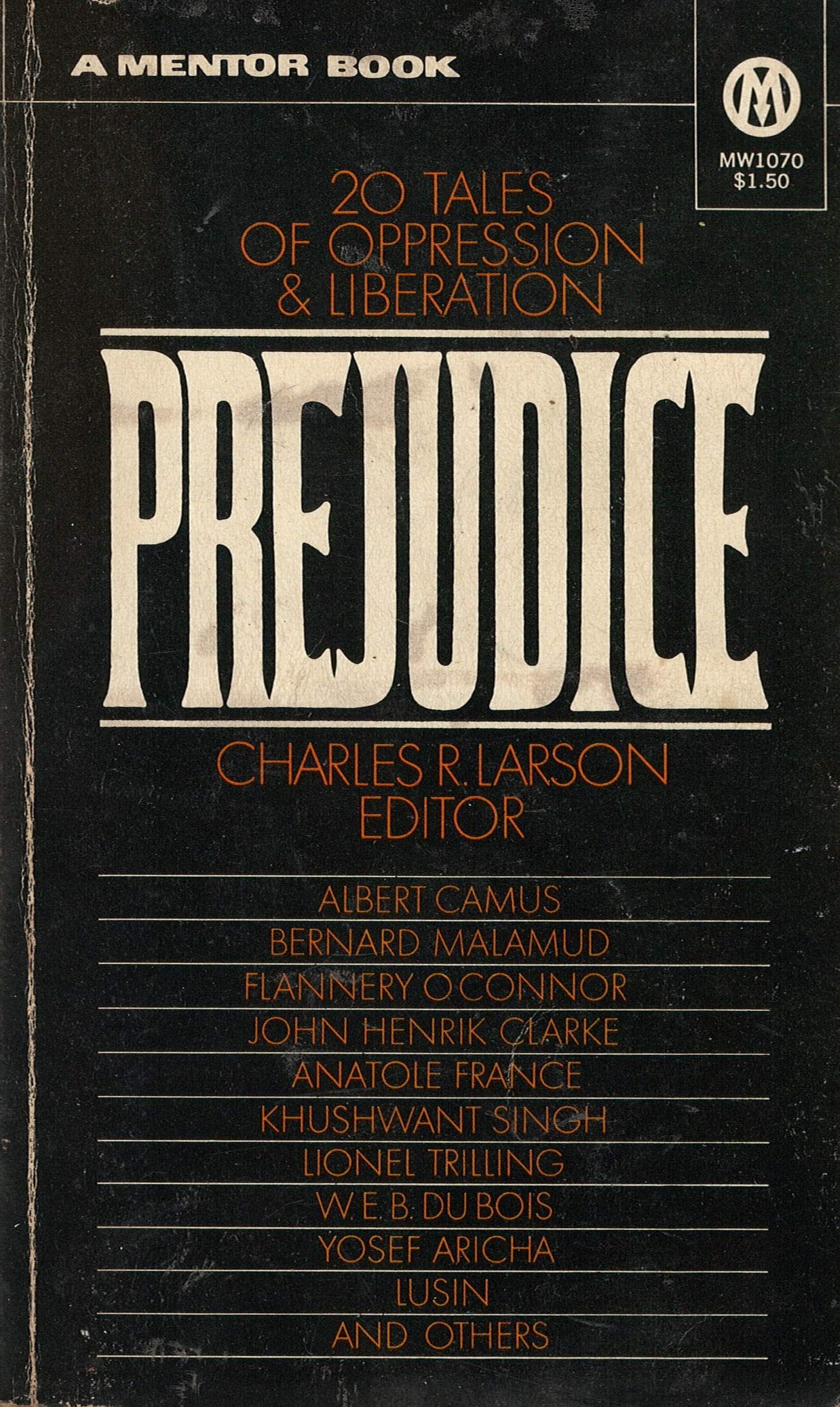 PREJUDICE 20 Tales of Oppression and Liberation by Charles R. Larson ...