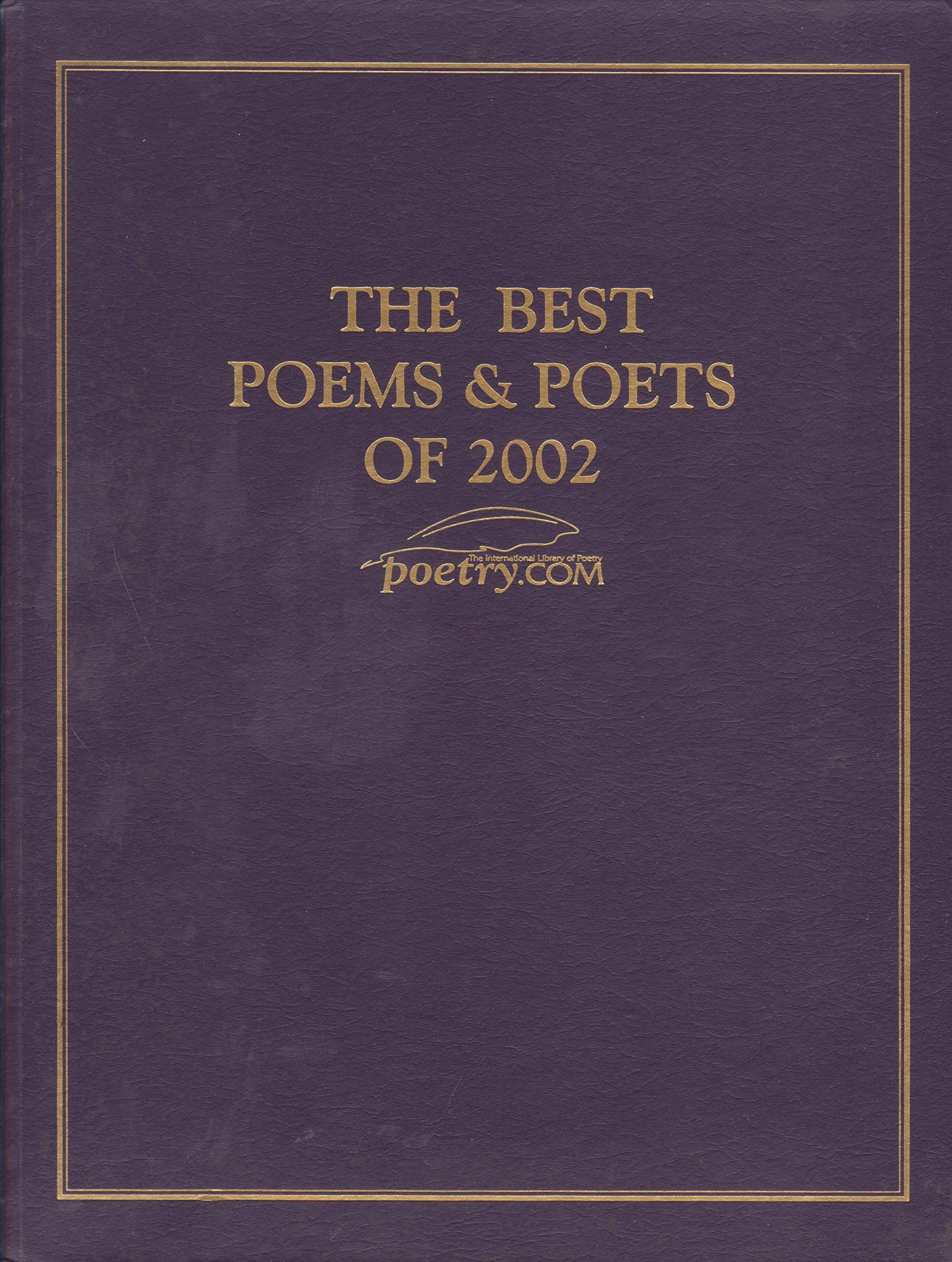 The Best Poems & Poets of 2002 by unknown author | Goodreads