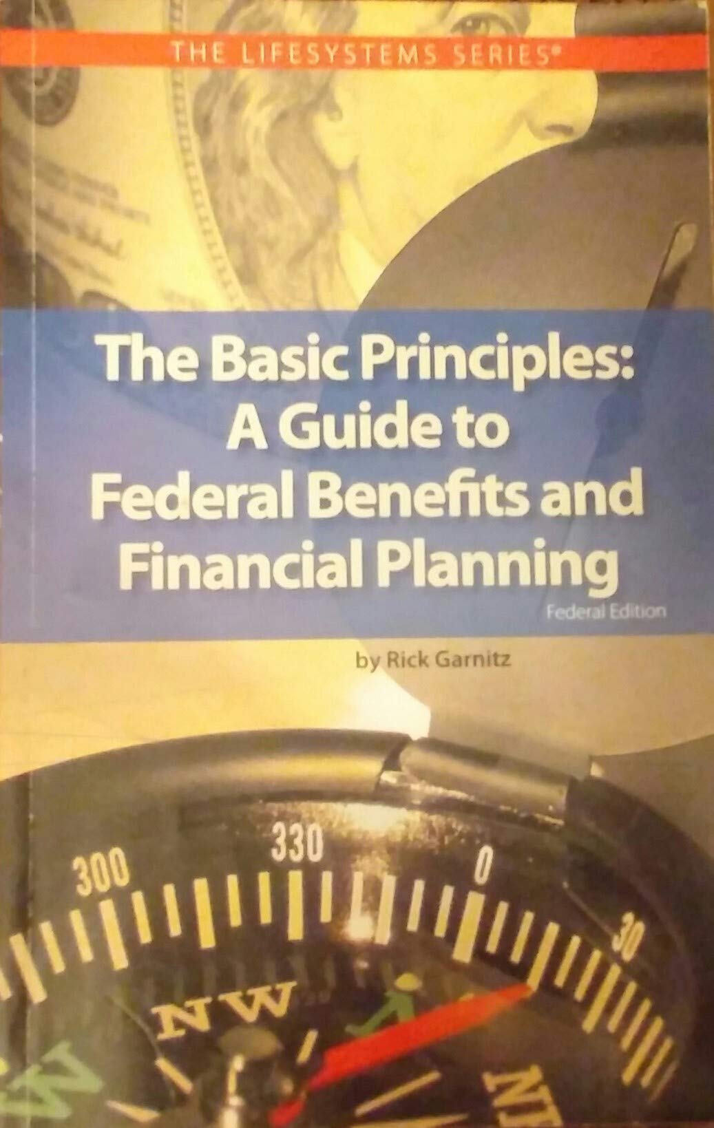 The Basic Principles: A Guide to Federal Benefits and Financial ...