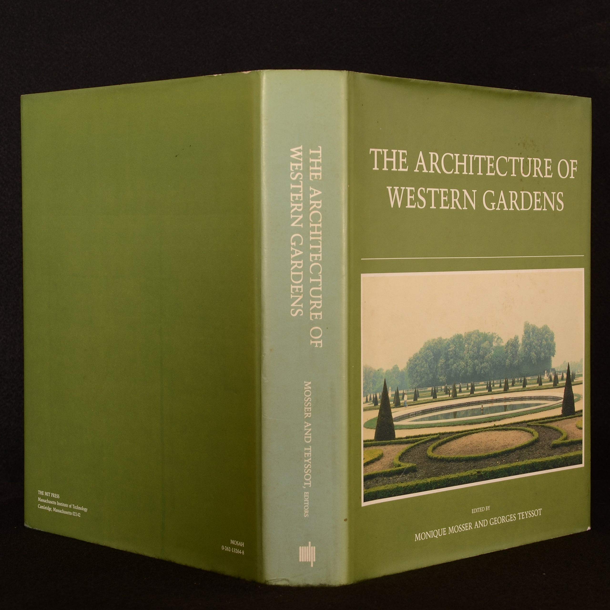 The Architecture of Western Gardens: A Design History from the ...