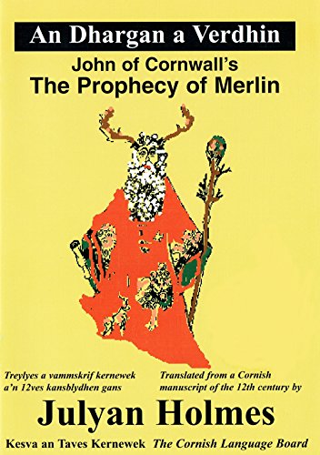 An Dhargan A Verdhin =The Prophecy Of Merlin by Julyan Holmes | Goodreads