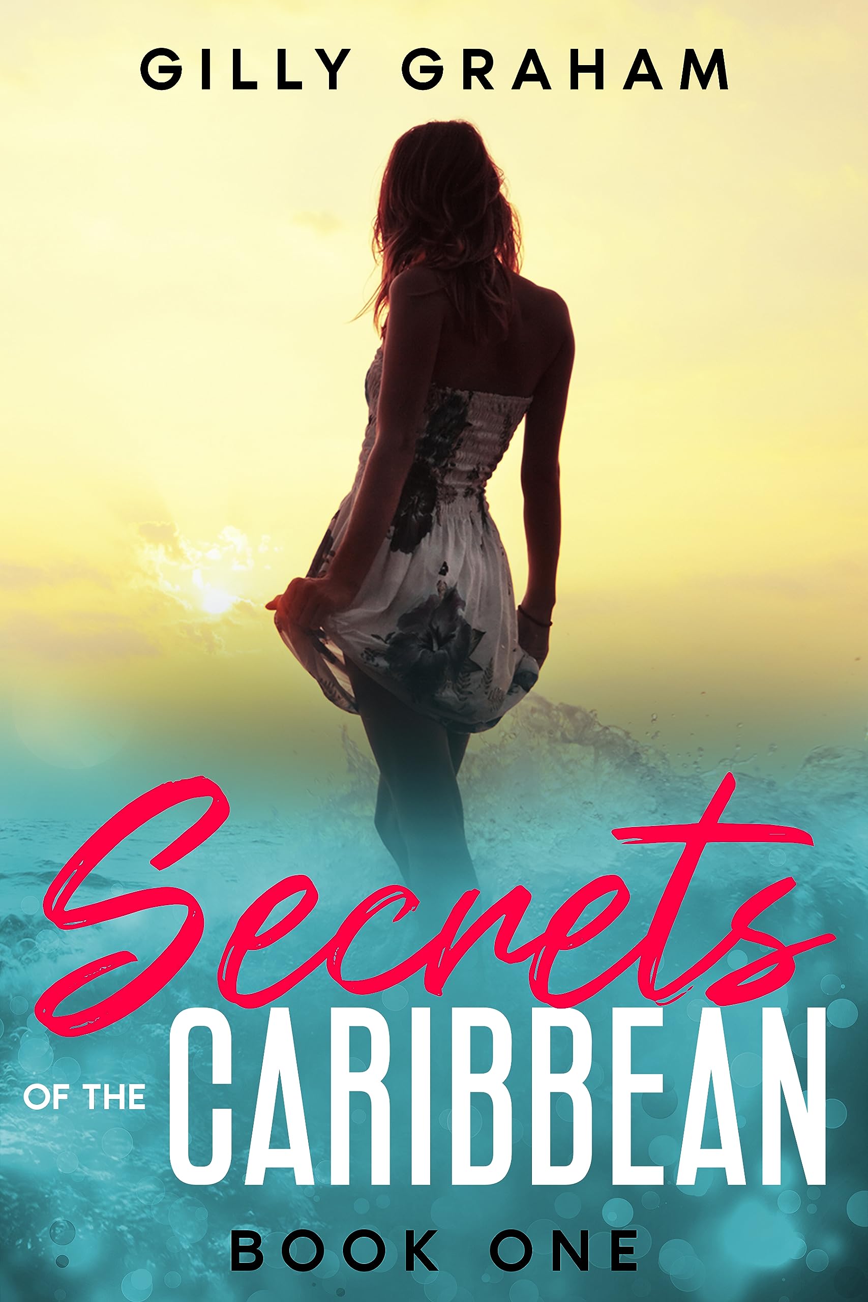 Secrets of the Caribbean: Book 1. by Gilly Graham | Goodreads