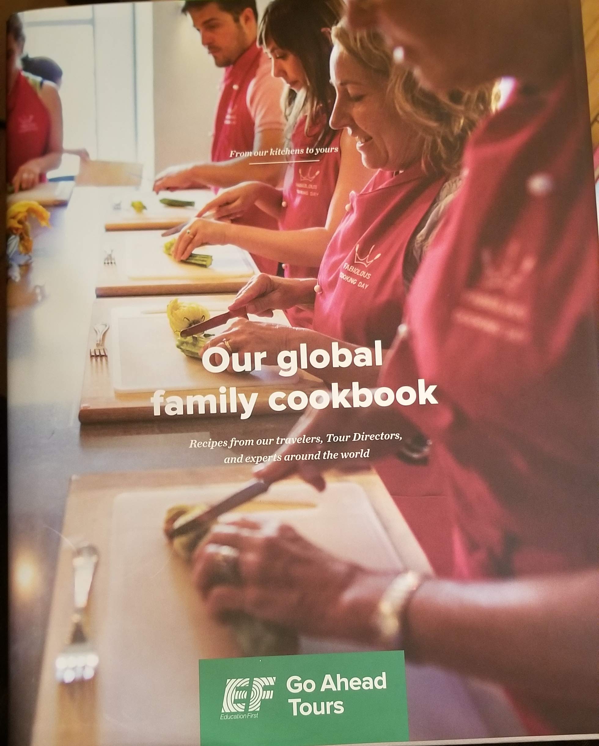 Our Global Family Cookbook Recipes from our travelers, Tour directors ...