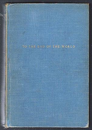 To the End of the World by Helen C. White | Goodreads