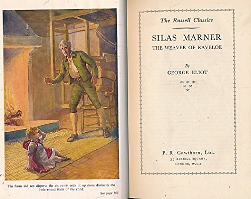 Silas Marner. The Weaver of Raveloe. Gawthorn edition by George Eliot ...