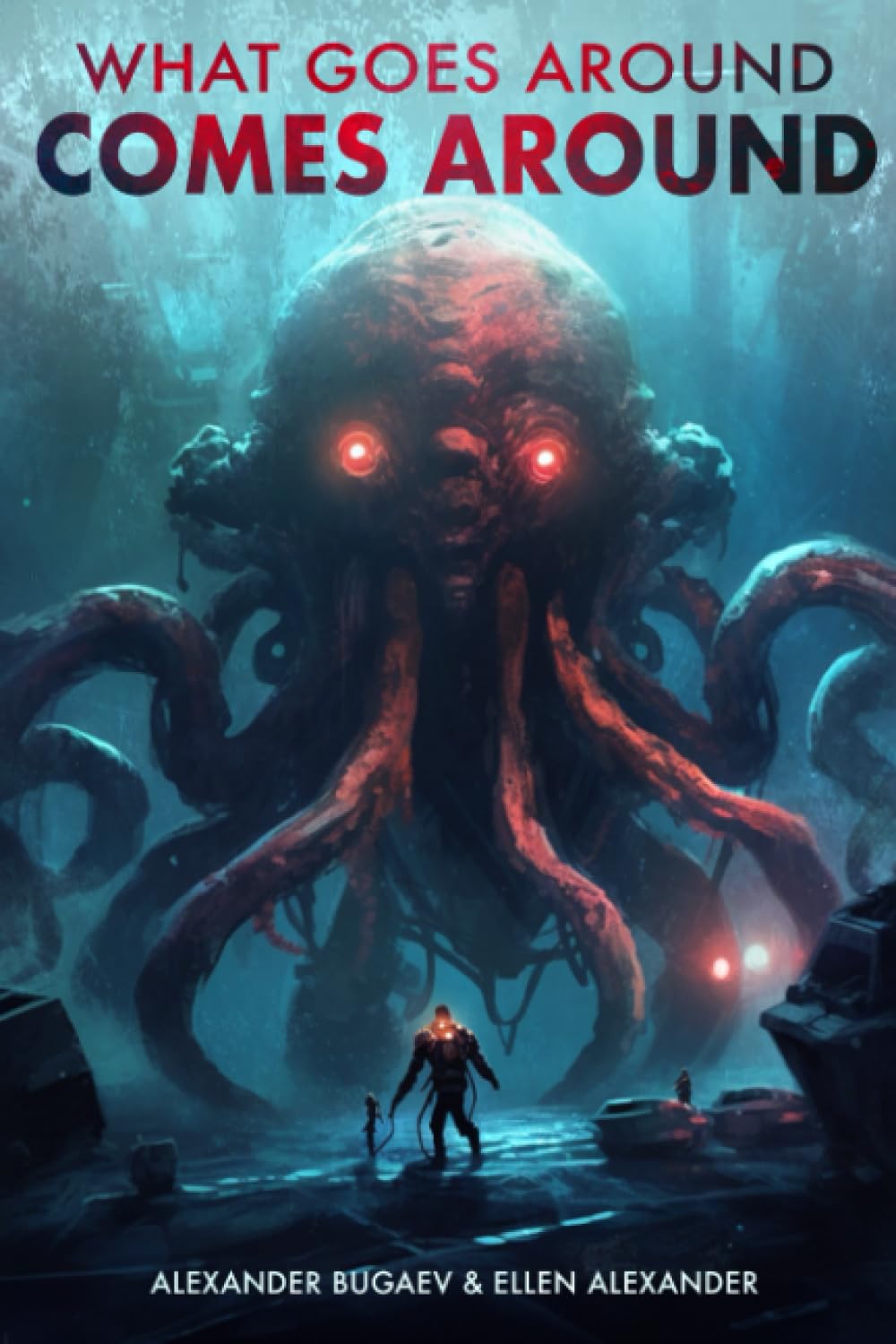 What Goes Around Comes Around by Alexander Bugaev | Goodreads