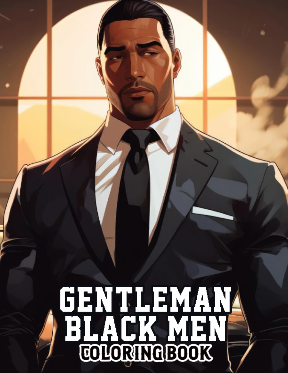 Gentleman Black Men Coloring Book: Capture the Essence of Gentlemanly ...