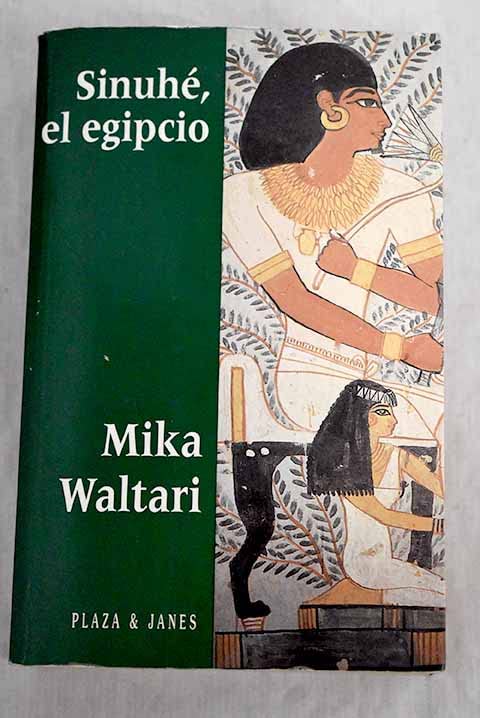Sinuhé, el egipcio by Mika Waltari | Goodreads