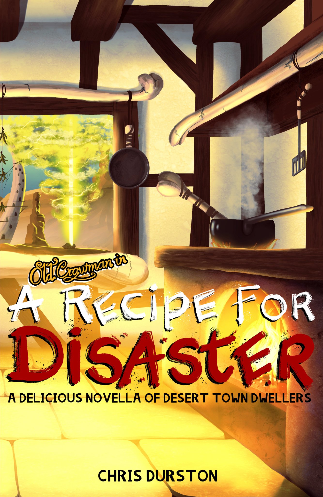 A Recipe for Disaster by Chris Durston | Goodreads