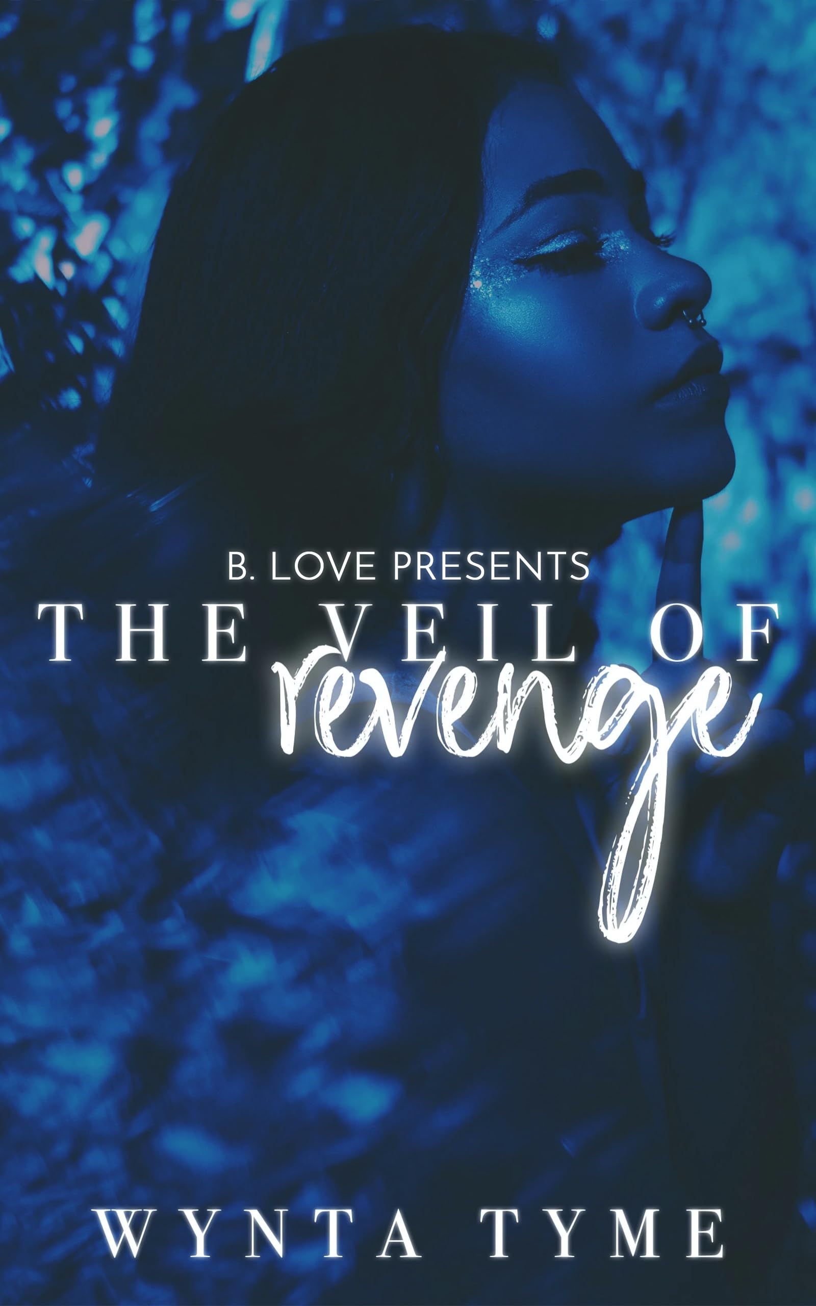 The Veil of Revenge by Wynta Tyme | Goodreads