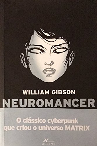 Neuromancer by William Gibson | Goodreads