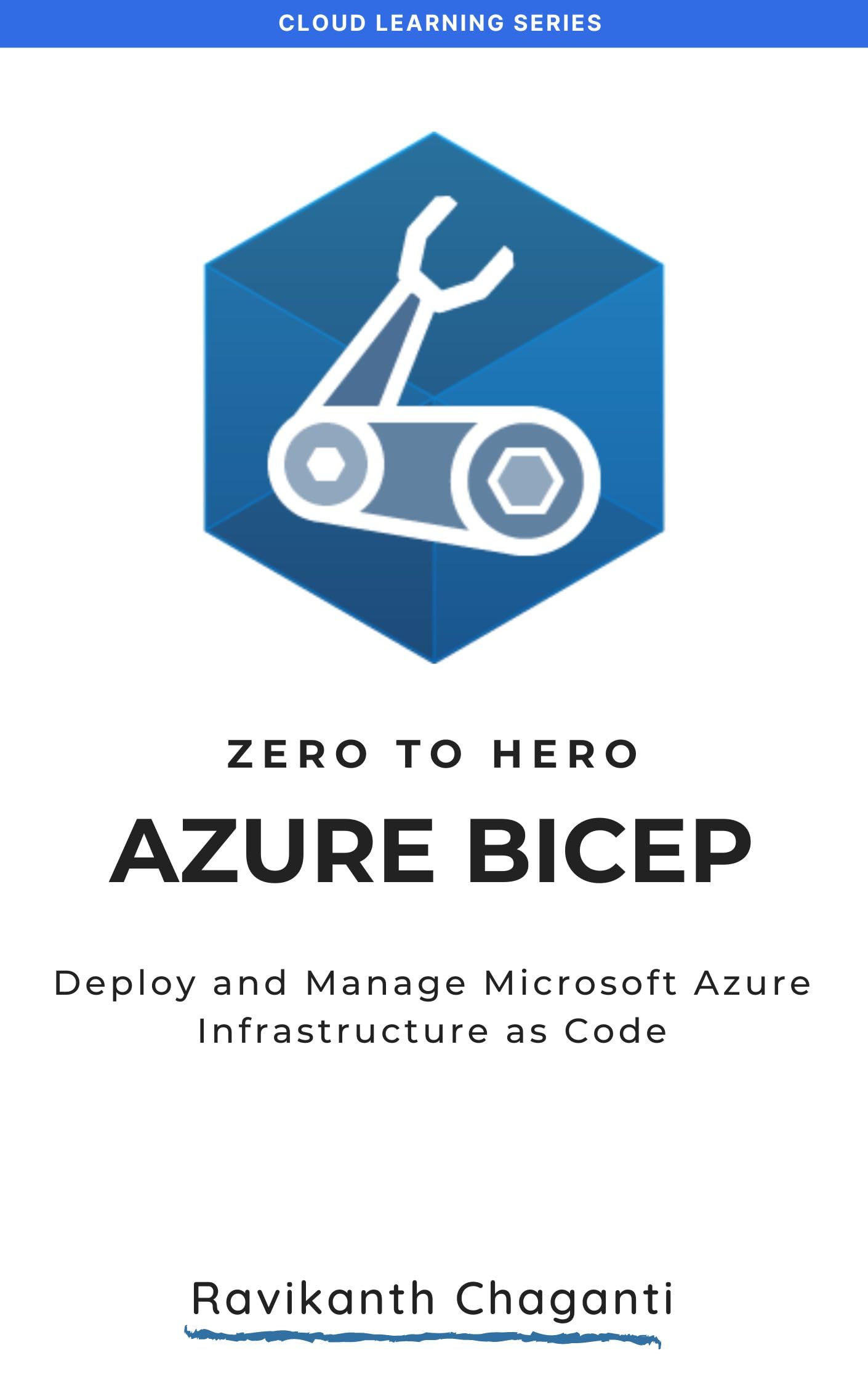 Azure Bicep - Zero to Hero: Deploy and Manage Azure Infrastructure as ...