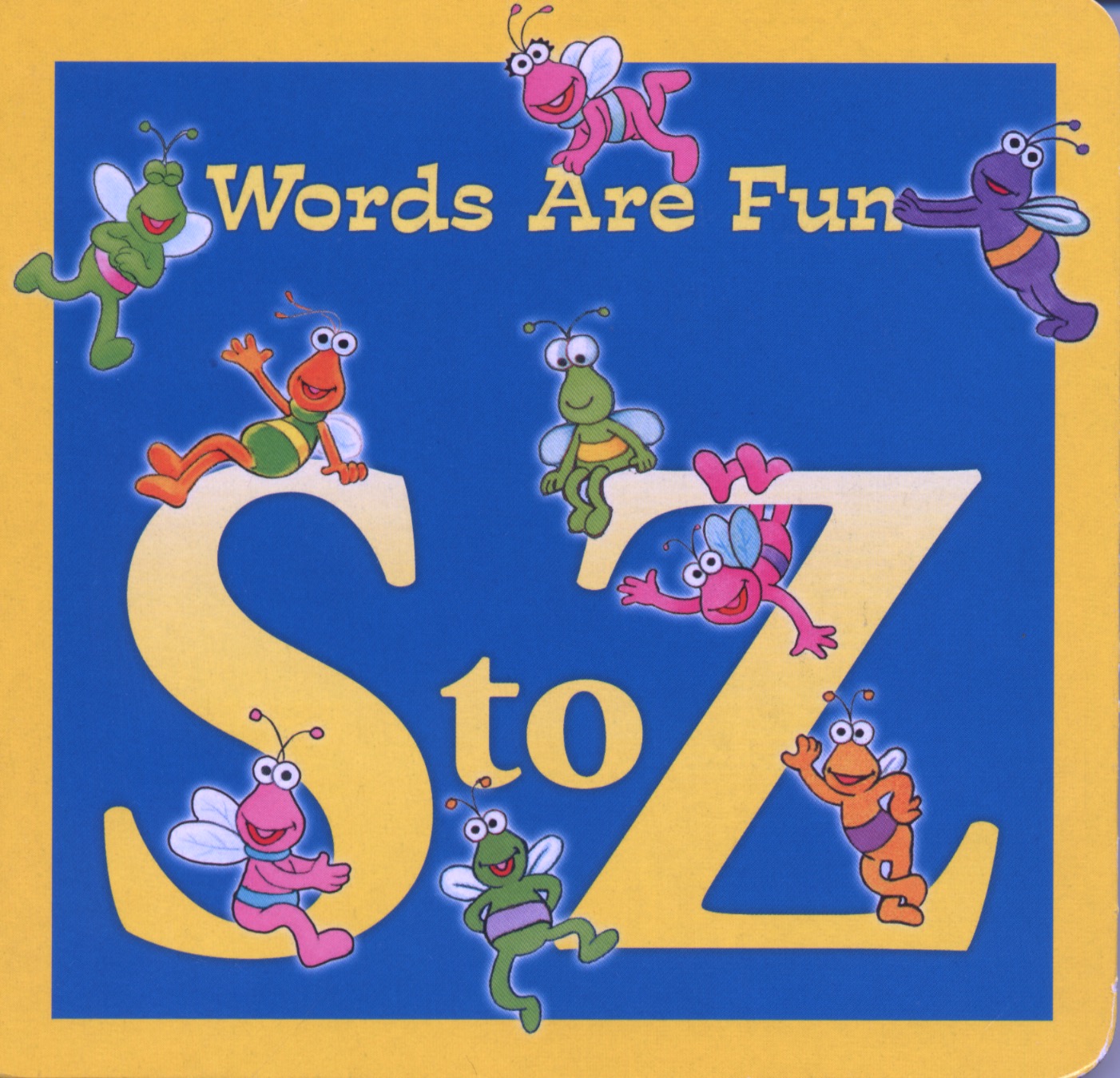 Words Are Fun S To Z Sesame Street ABCs By Suzanne Beason Goodreads