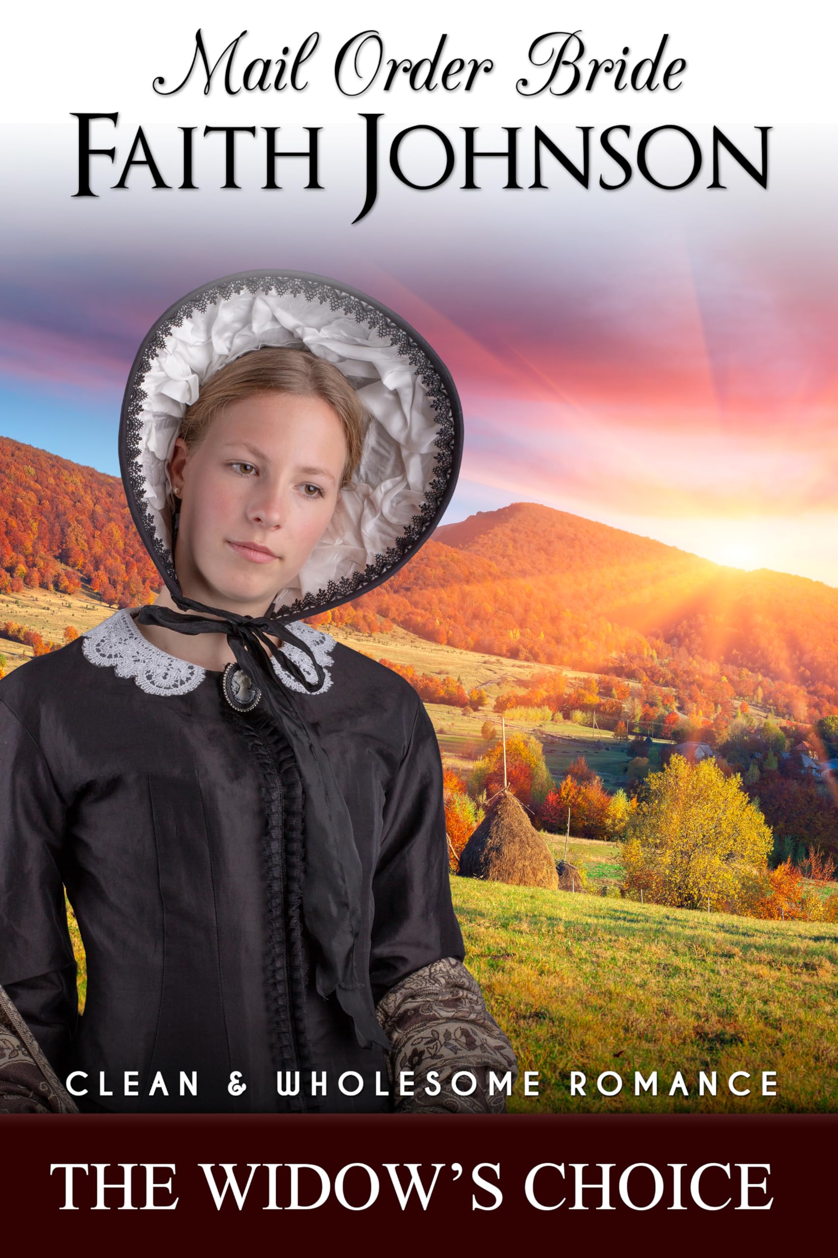 The Widow’s Choice (Fall Mail Order Brides #12) by Faith Johnson ...