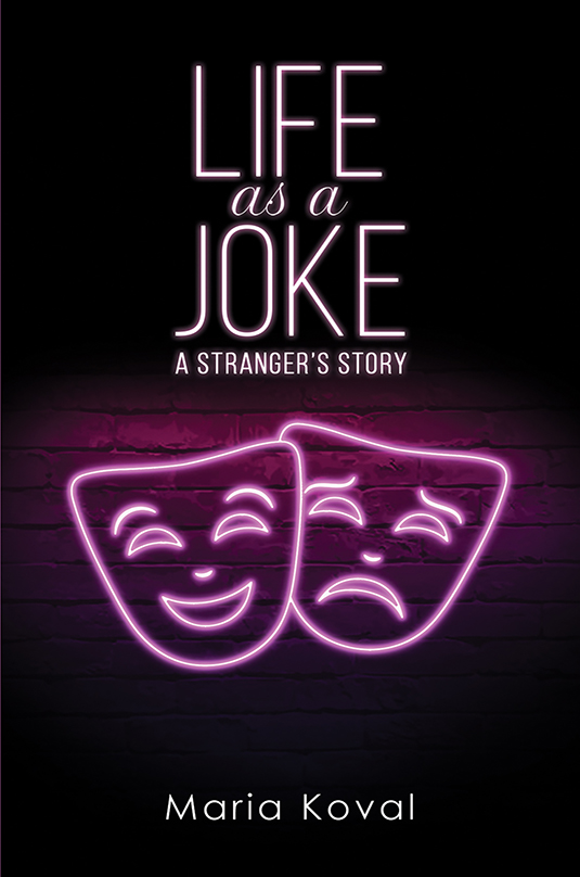 Life as a Joke by Maria Koval | Goodreads