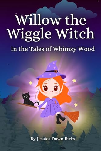 Willow the Wiggle Witch - Rhyming story book celebrating authenticity ...