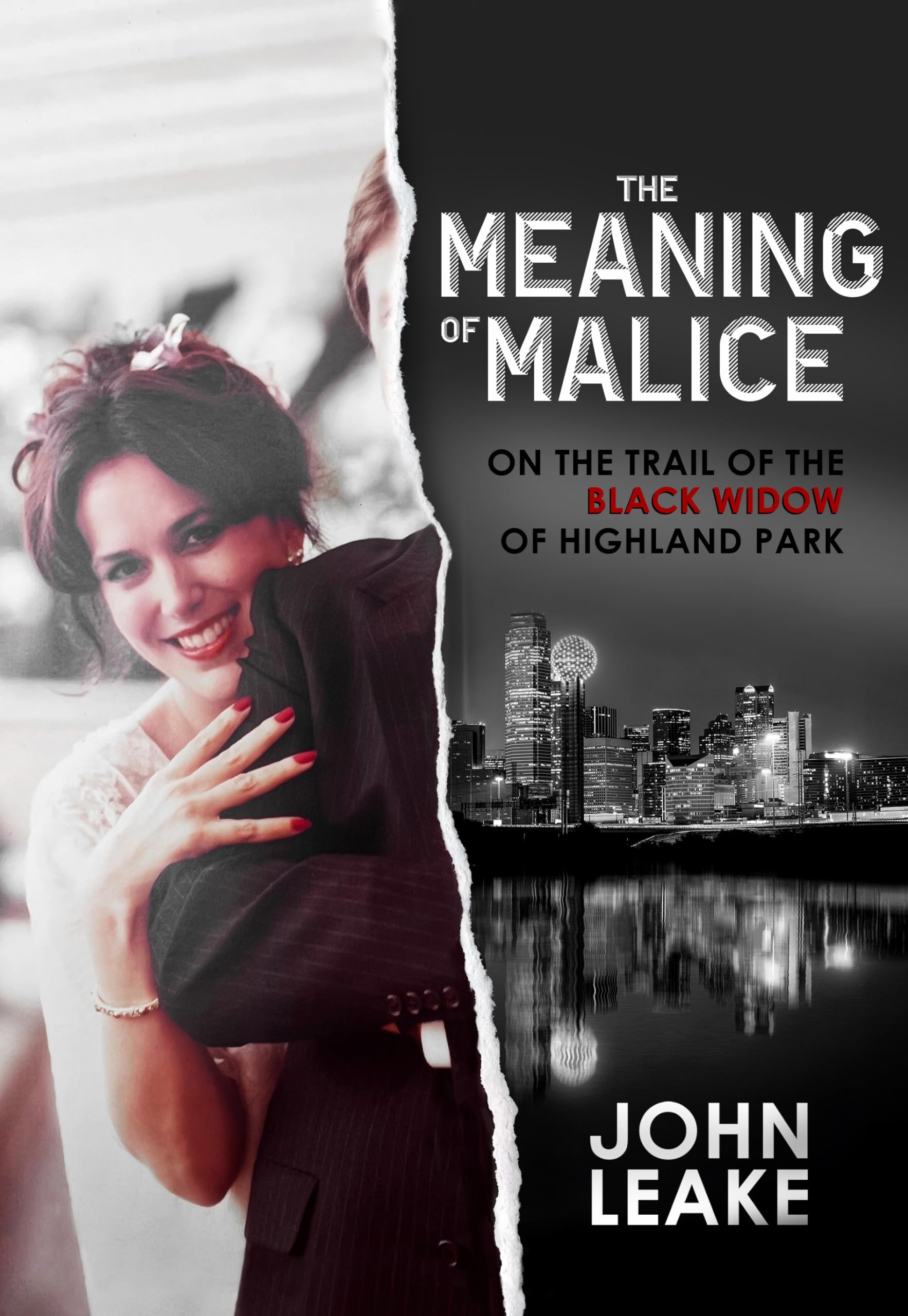 The Meaning of Malice: On the Trail of the Black Widow of Highland Park ...