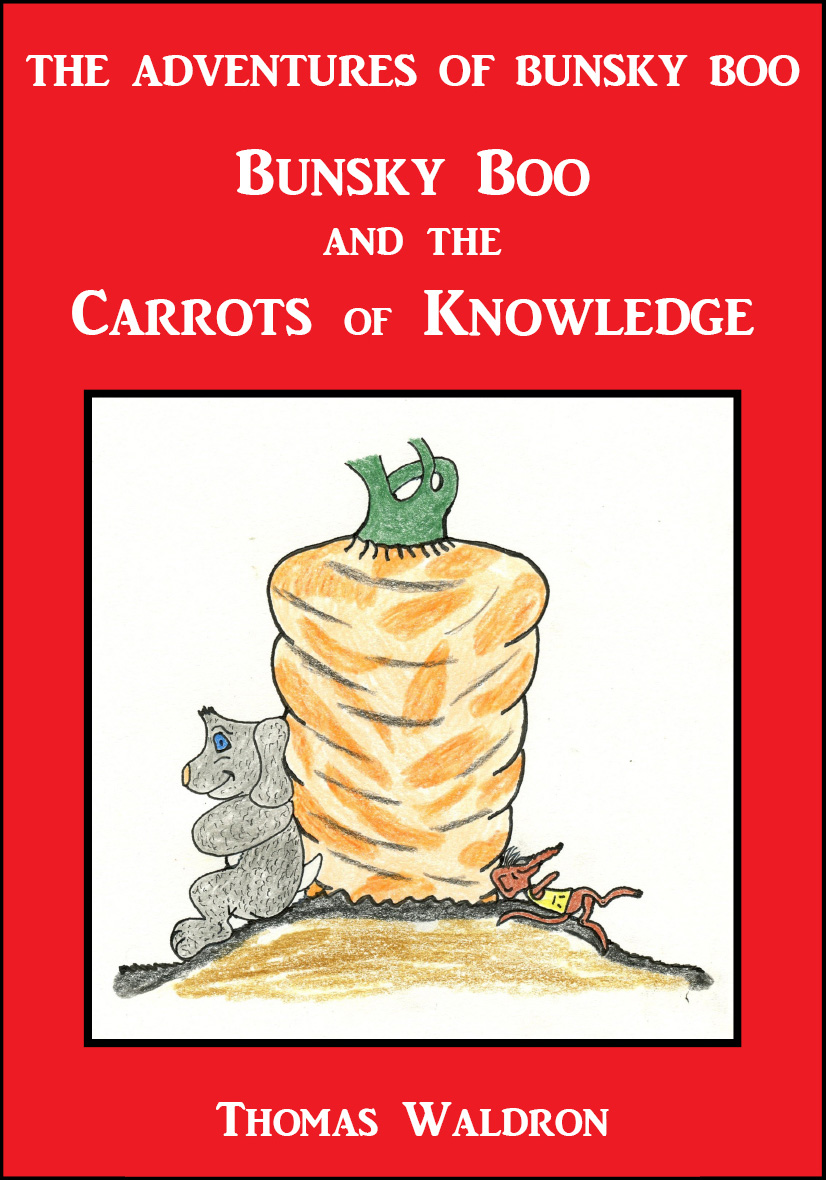 Bunsky Boo and the Carrots of Knowledge by Thomas Waldron | Goodreads