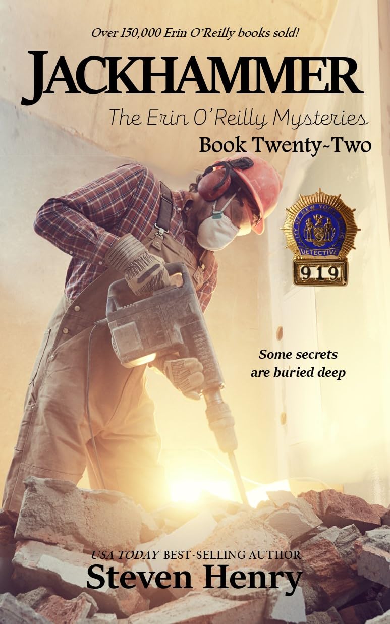 Jackhammer (The Erin O'Reilly Mysteries, #22) by Steven Henry | Goodreads