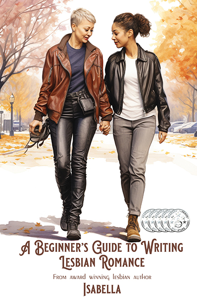 A Beginner's Guide to Writing Lesbian Romance by Isabella | Goodreads